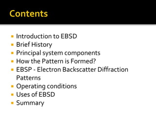 Electron backscatter diffraction (ebsd) | PPTX