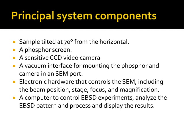 Electron backscatter diffraction (ebsd) | PPTX