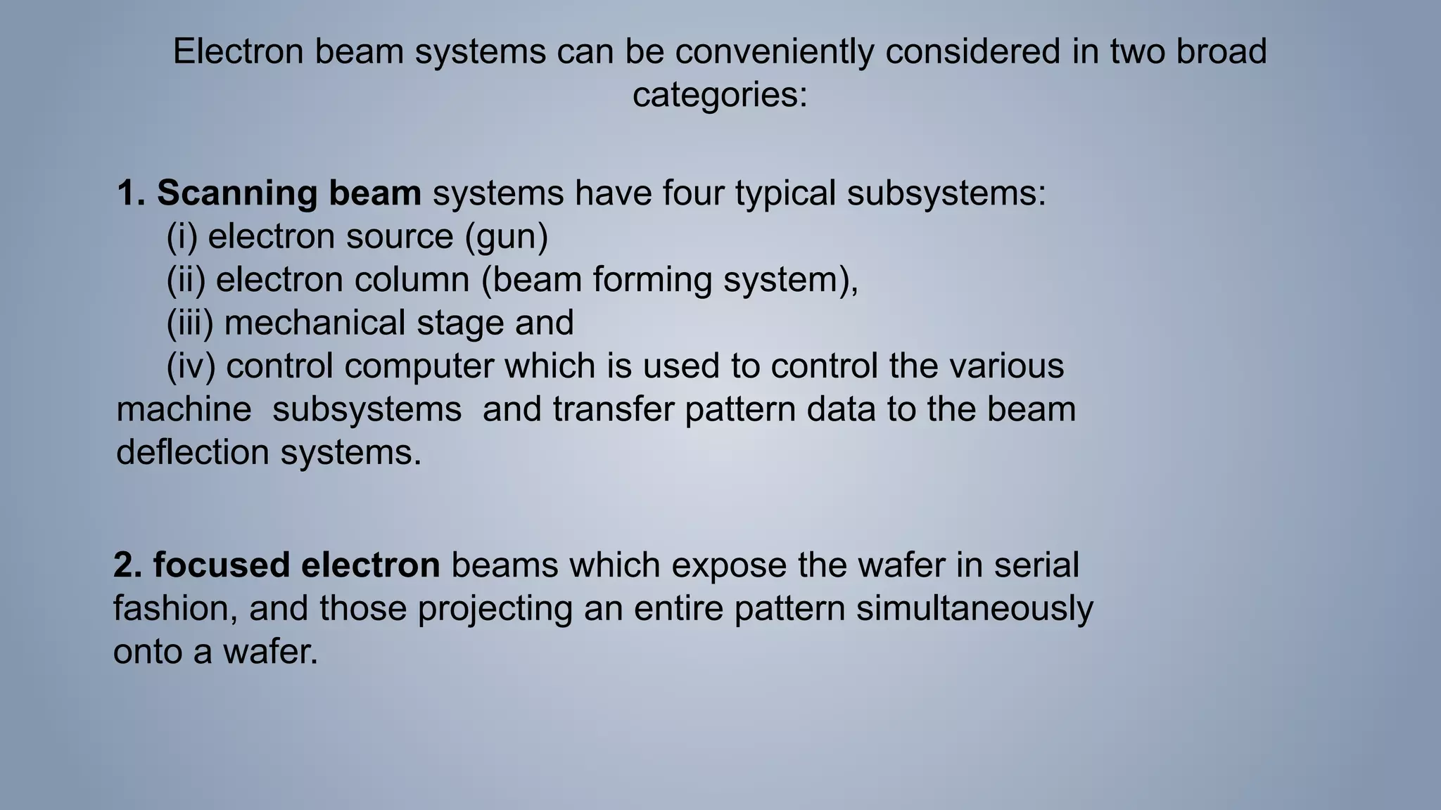 Electron beam lithography | PPTX