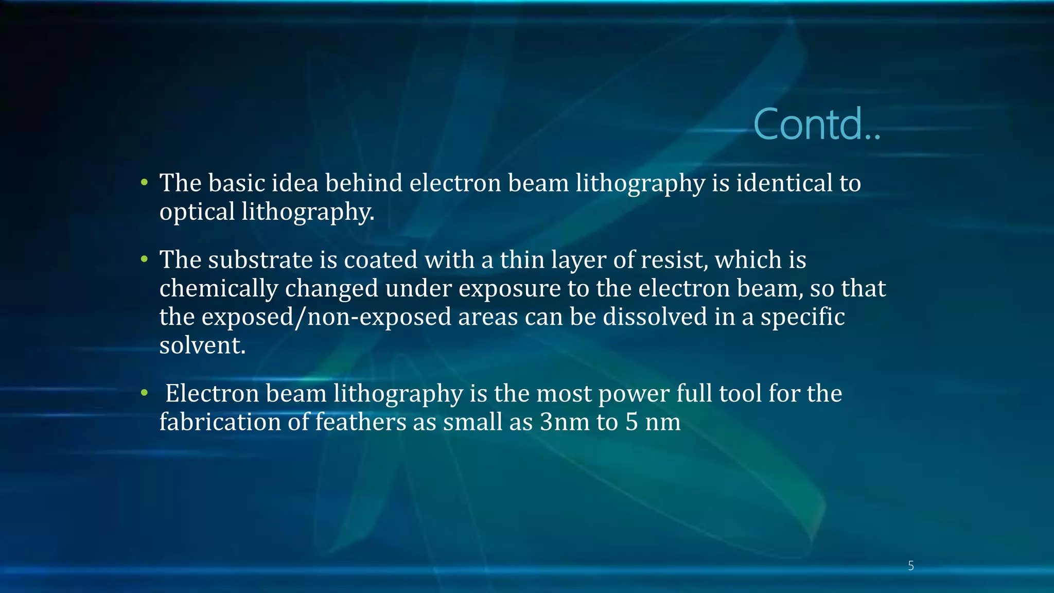 Electron beam lithography | PPTX