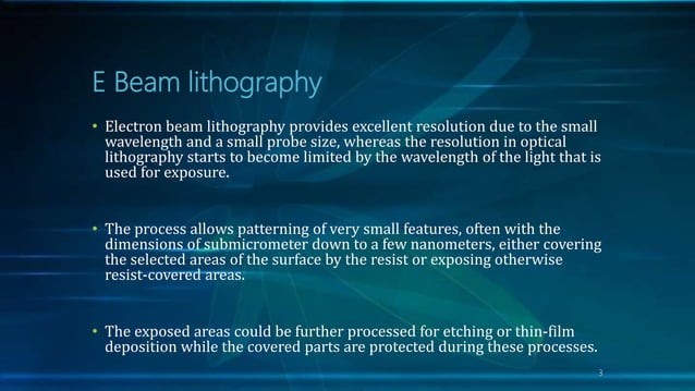 Electron beam lithography | PPTX