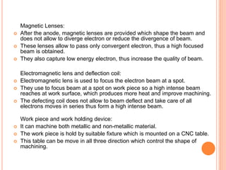 Electron beam machining | PPTX