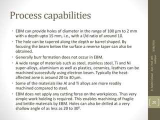 Electron beam machining (ebm) | PPTX