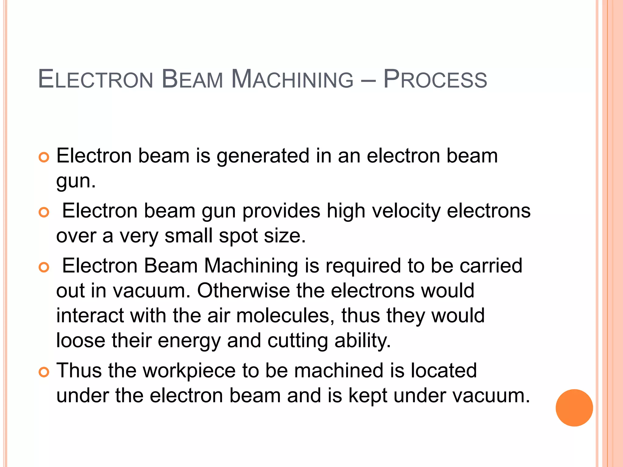 Electron beam machining (EBM) | PPTX
