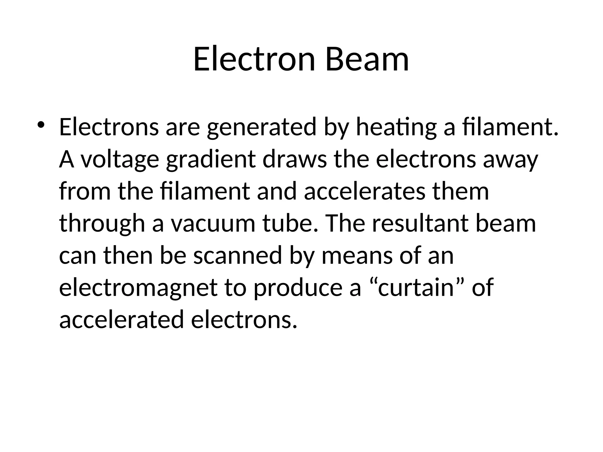 Electron Beam Melting for structural engineering | PPTX | Physics | Science