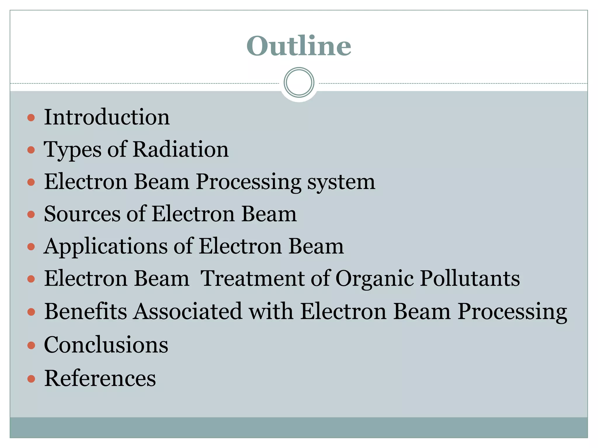Electron beam processes ppt | PPTX | Chemistry | Science