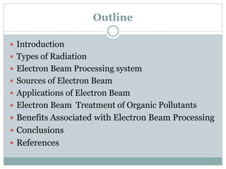 Electron beam processes ppt | PPTX