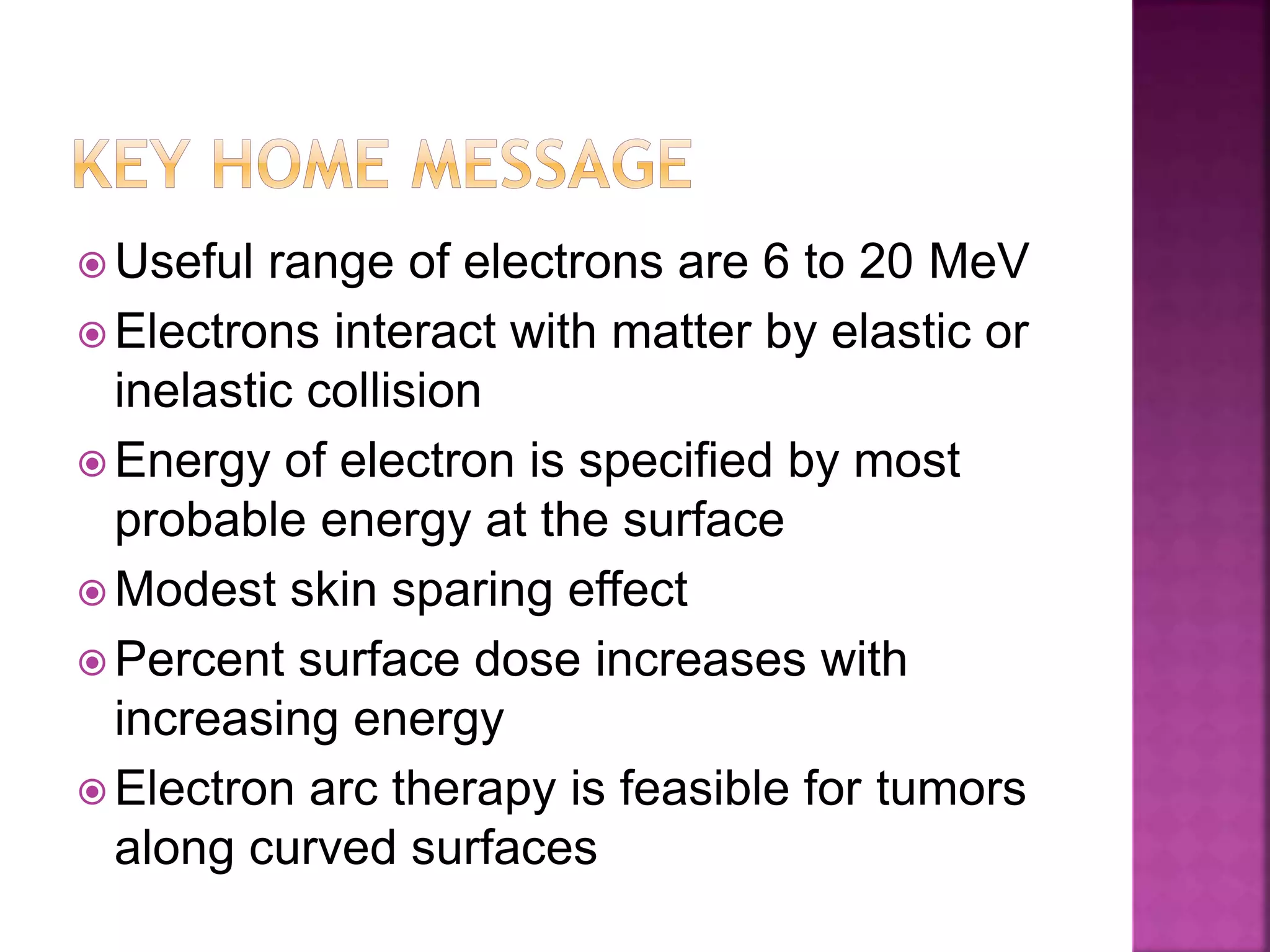 Electron beam radiotherapy | PPTX