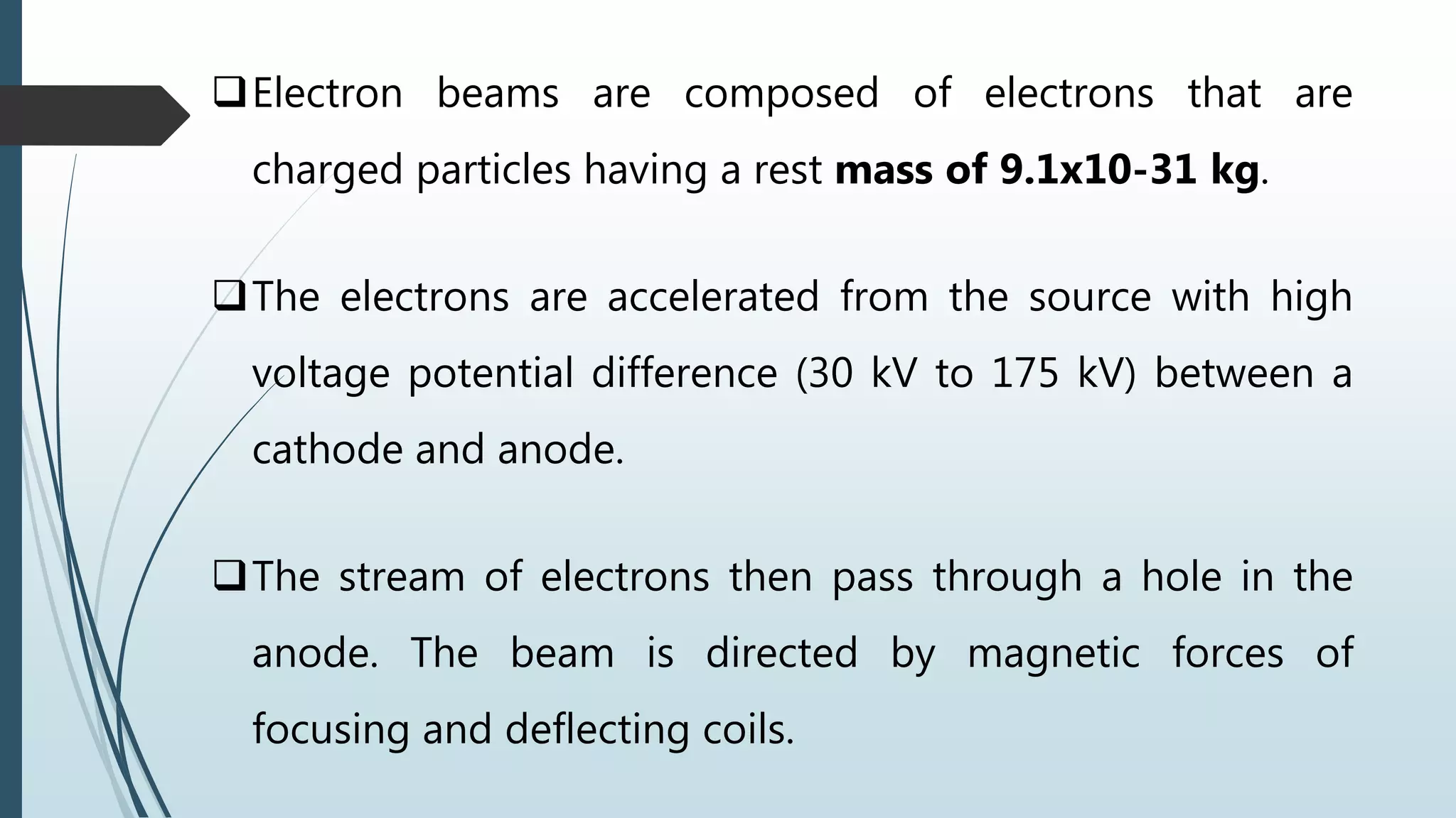 Electron beam welding | PPTX