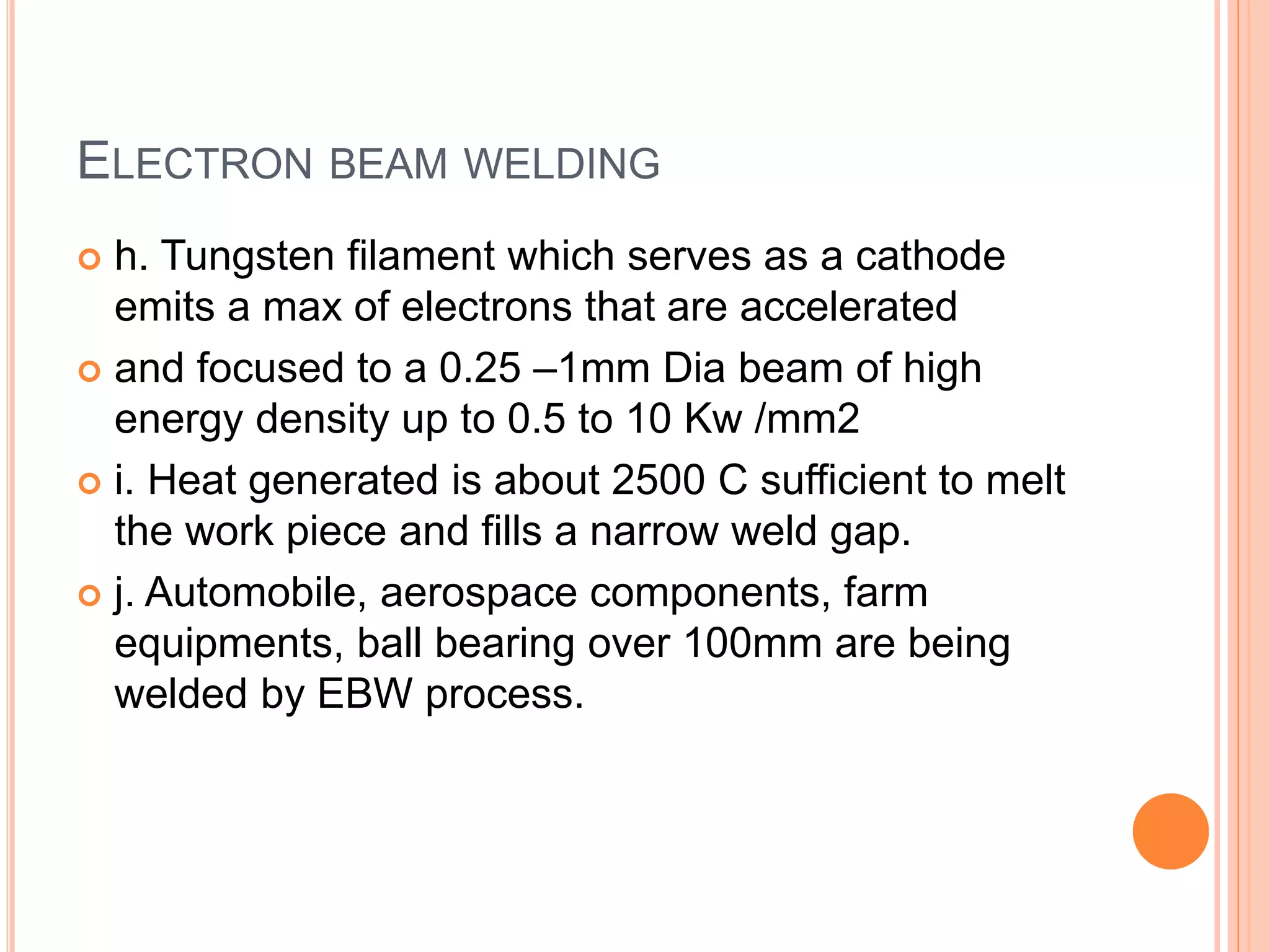 Electron beam welding | PPTX