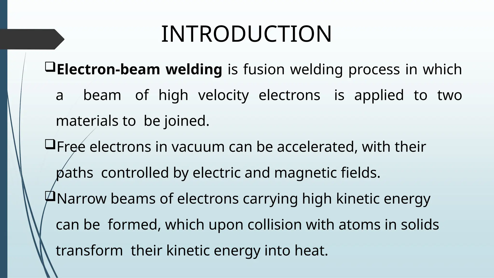Electron Beam Welding (basic to advanced).pptx