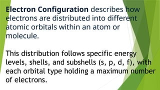 Electrons Configuration is a power point | PPTX