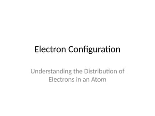Electron Configuration,different electron | PPT