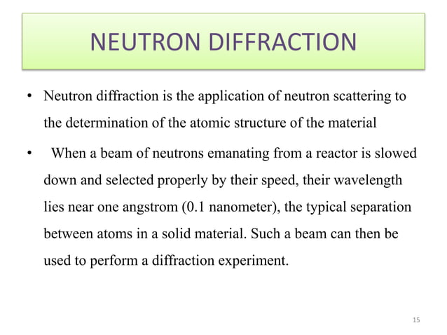 Electron diffraction and Neutron diffraction | PPTX | Physics | Science