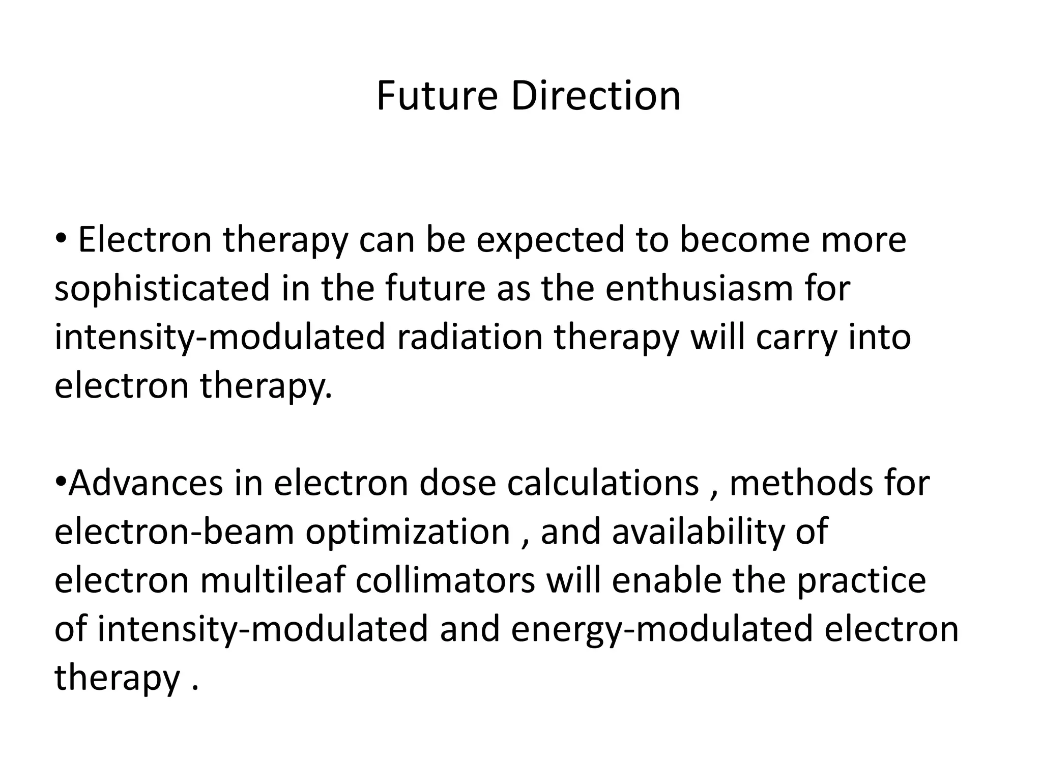 Electron beam therapy | PPTX