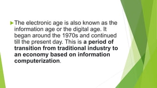 ELECTRONIC-AGE.pptx