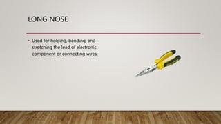 ELECTRONIC-BASIC-HAND-TOOLS.pptx Elxtech | PPTX