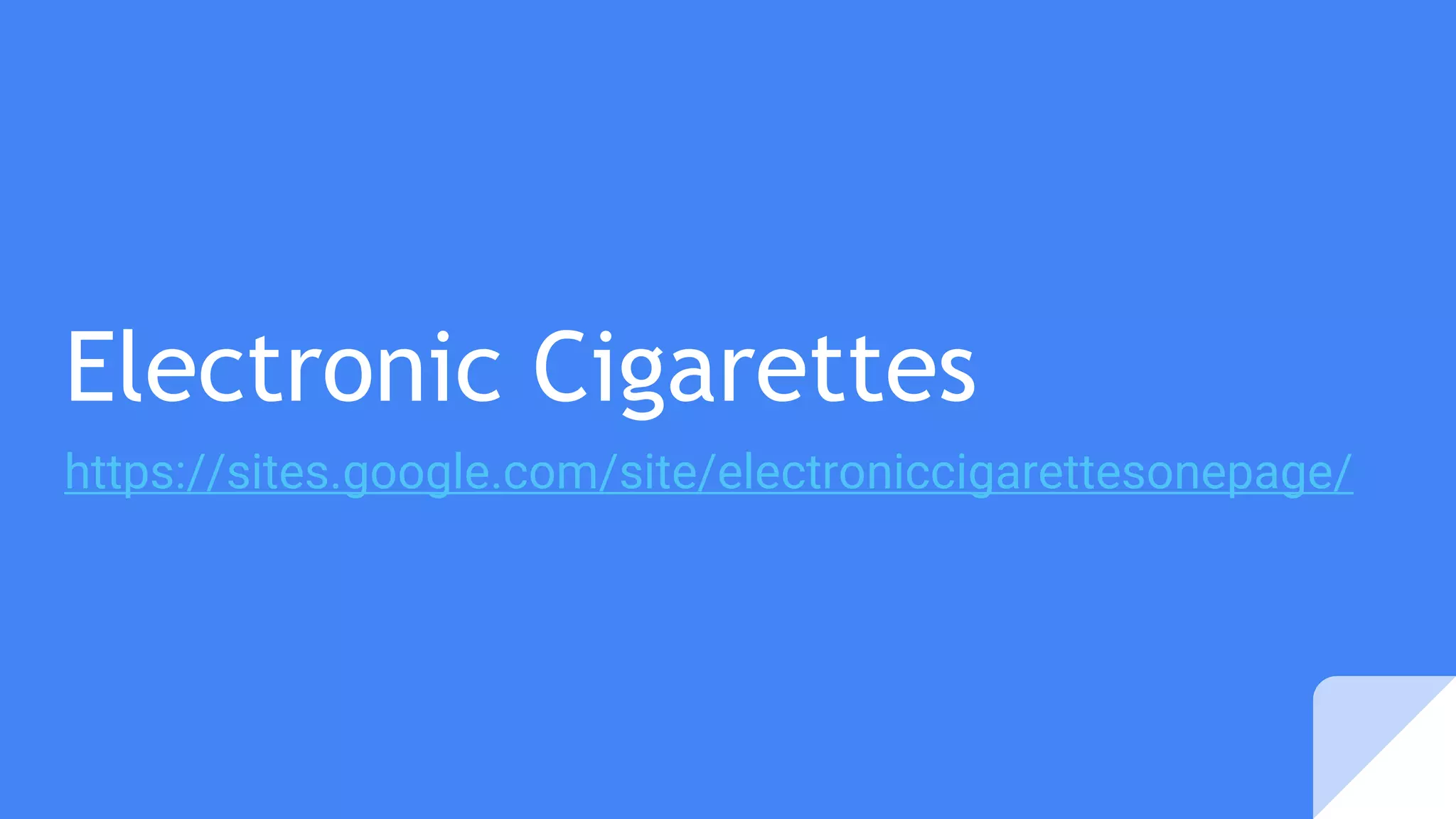 Electronic cigarettes presentation | PPTX