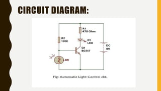 Automatic light control Using LDR | PPTX