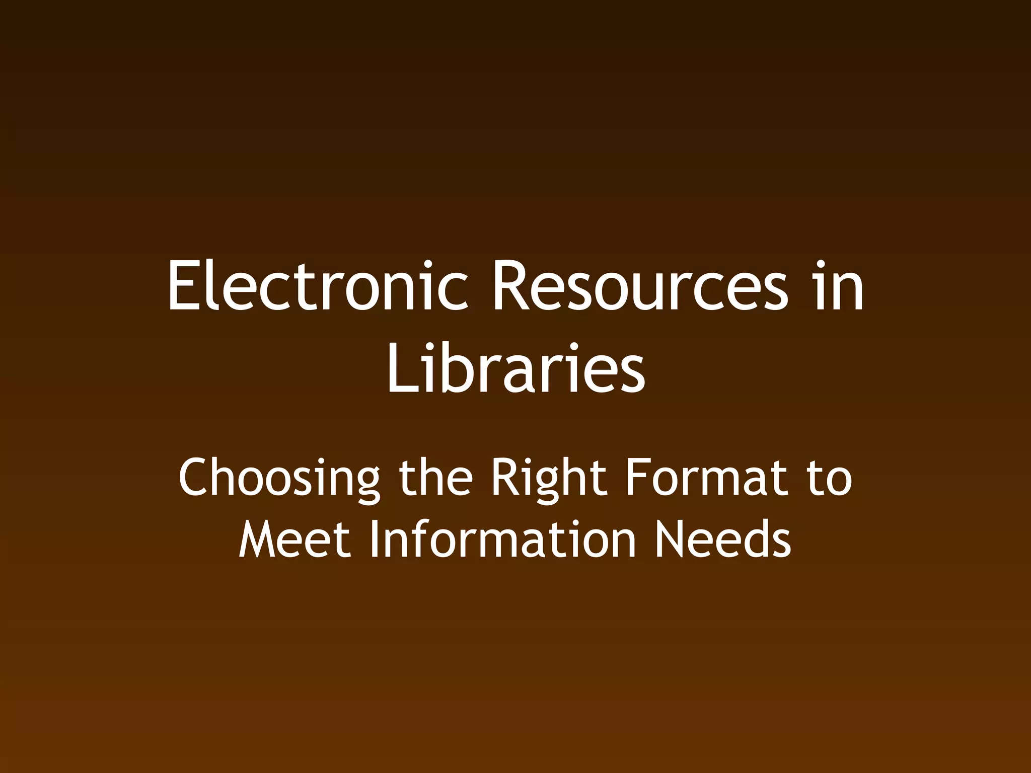 Electronic Resources In Libraries | PPT