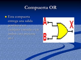 Electronica digital, compuertas, tabla de verdad | PPTX