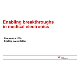 Electronica Medical Media Briefings Wo Notes Final | PPT