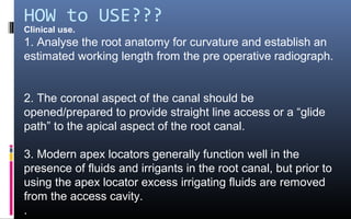 Electronic apex locator by dr.imran m.shaikh | PPT
