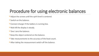 Laboratory Electronic balances handling.pptx