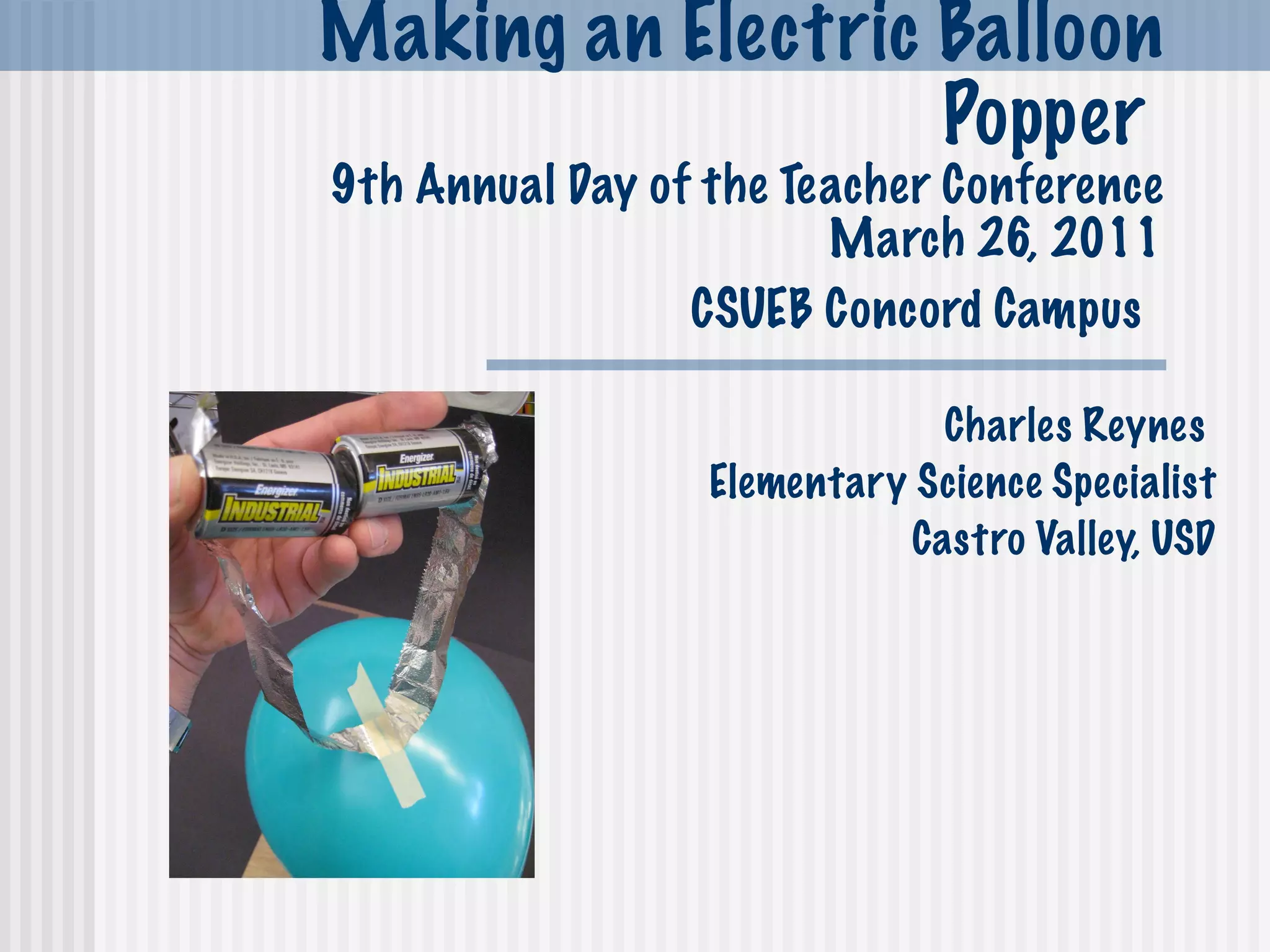 Electronic balloon poppers | PPT