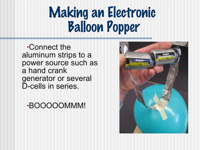 Electronic balloon poppers | PPT