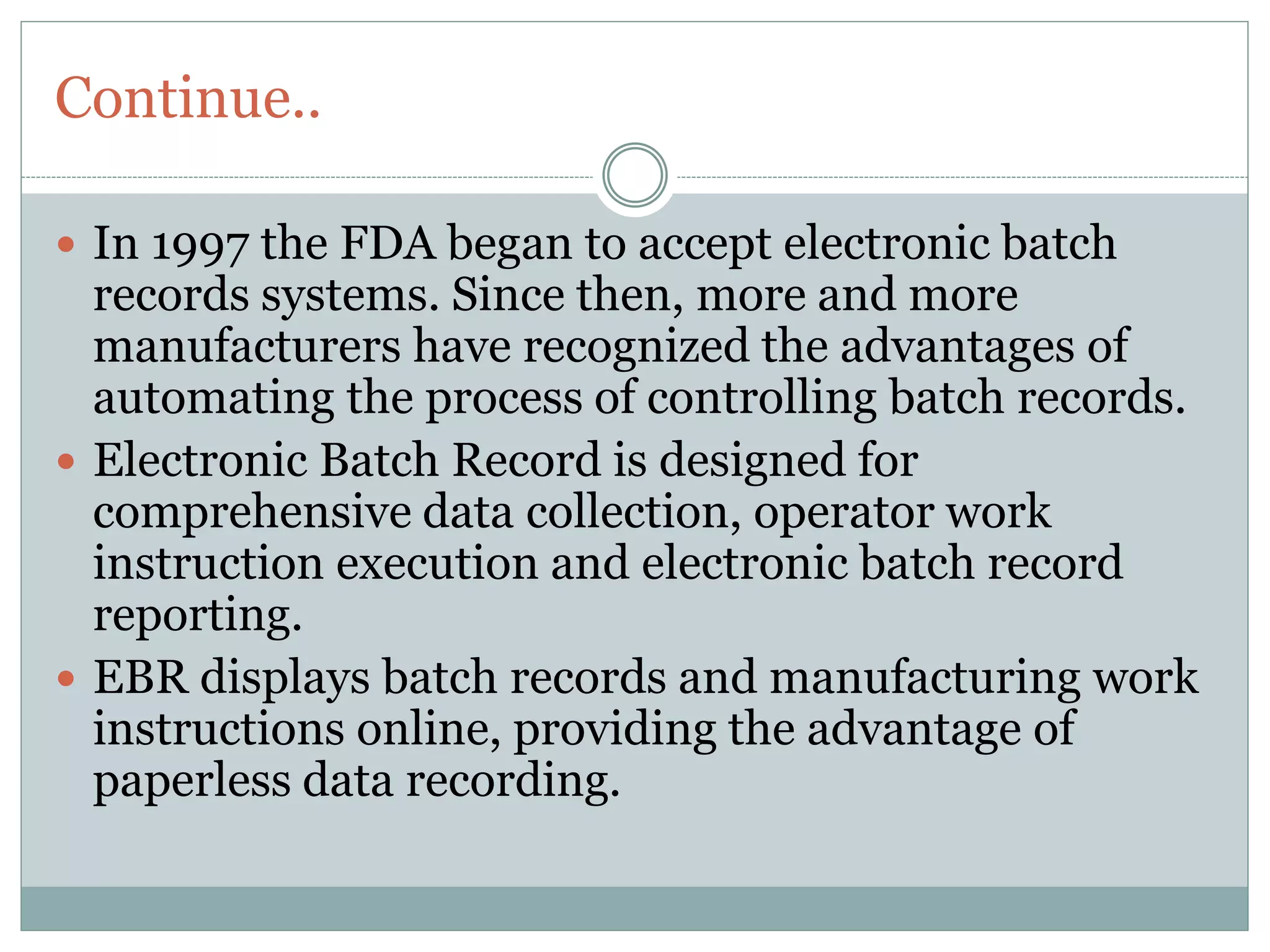 Electronic batch record management in pharmaceutical industry | PPTX
