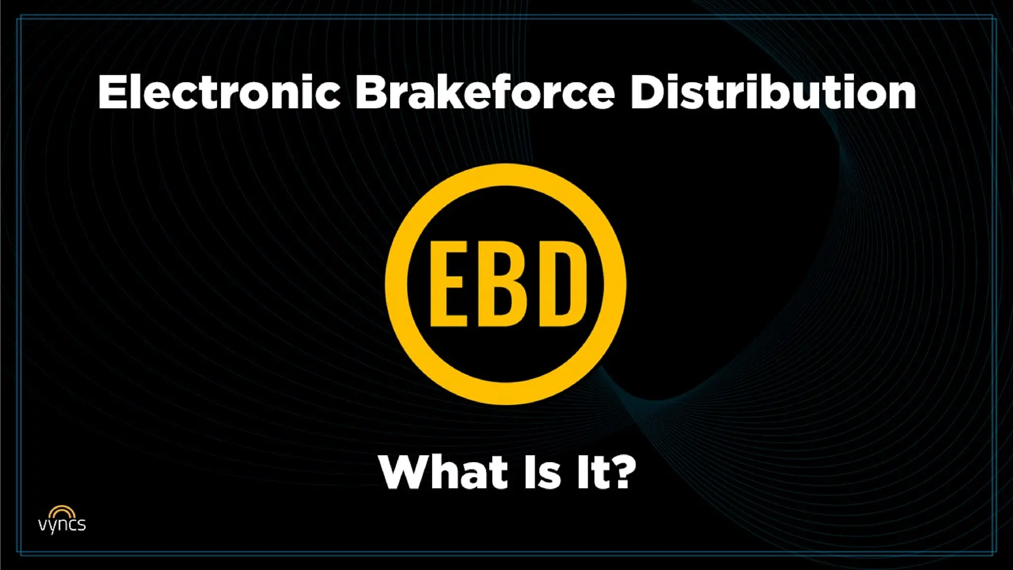Electronic Brakeforce Distribution - What Is It? | PPTX