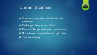 Electronic bus ticketing system ppt | PPTX