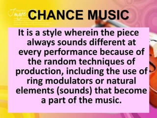 Electronic & chance music | PPTX