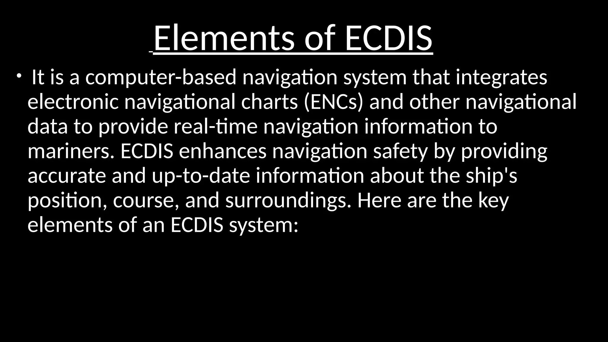 electronic chart display and information system.pptx