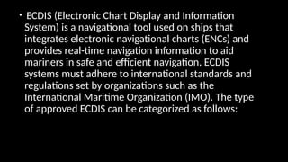 electronic chart display and information system.pptx