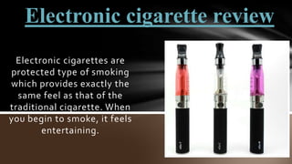 Electronic cigarette review | PPTX