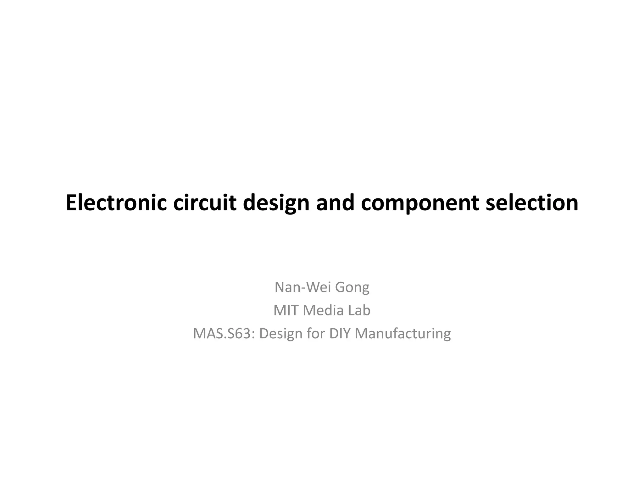 Electronic circuit design and component selection.pptx