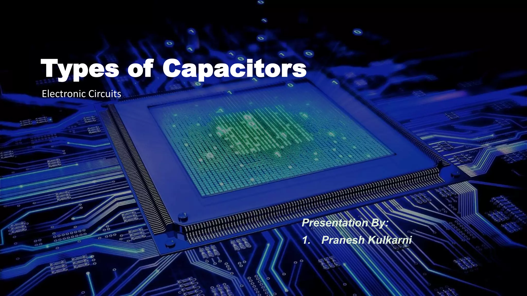 Types of Capacitors | PPTX