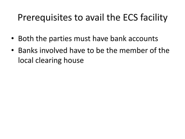 Electronic clearing service (ecs) | PPTX