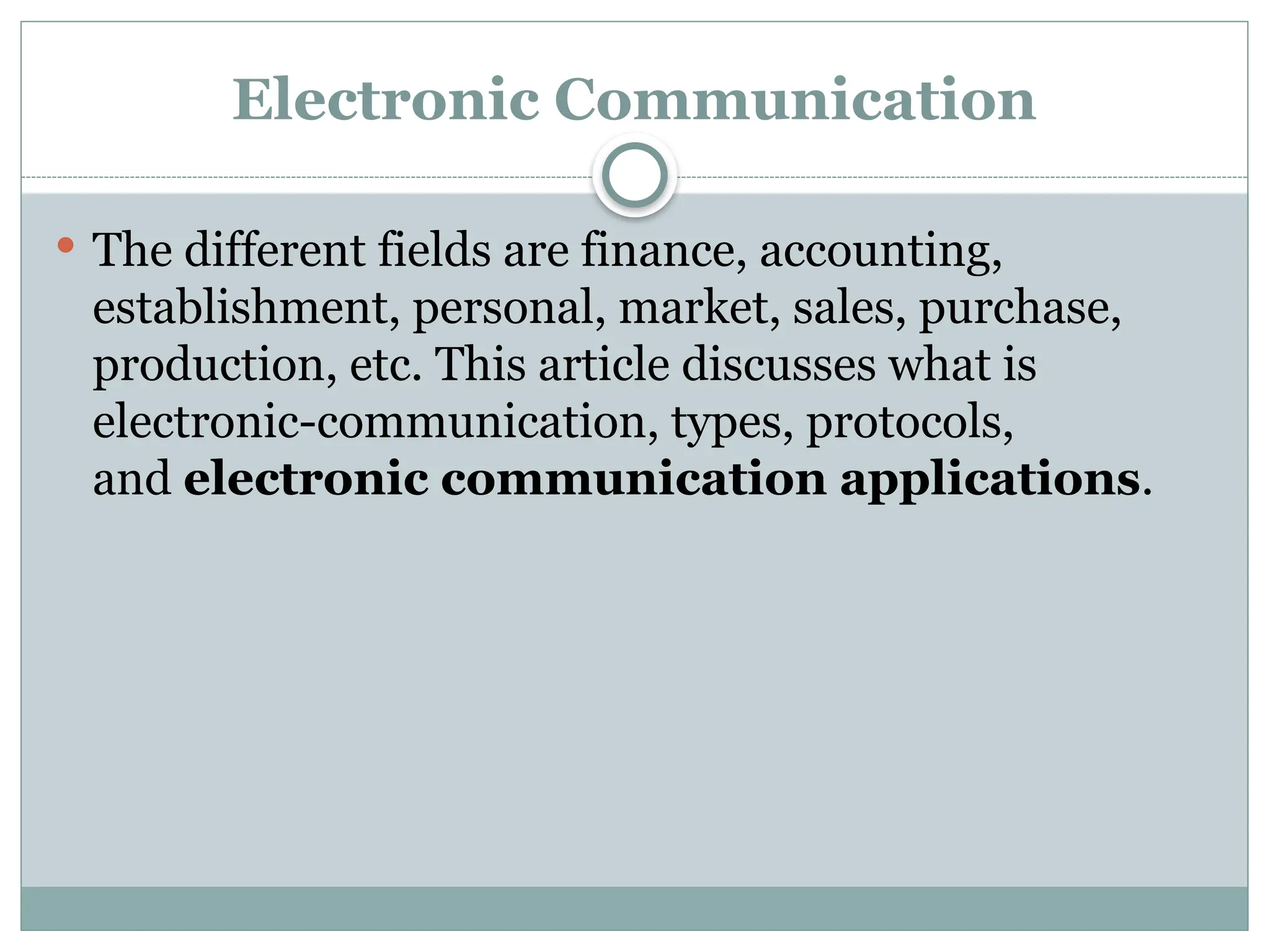 ELECTRONIC COMMUNICATION & TYPES OF IT.pptx