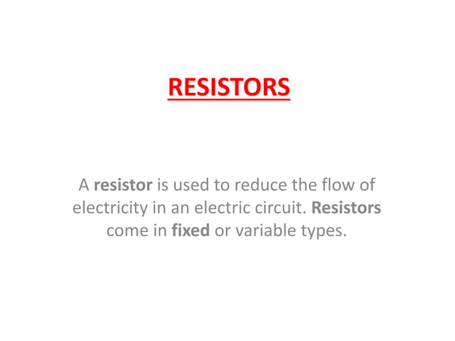 Electronic components ppt | PPTX | Physics | Science