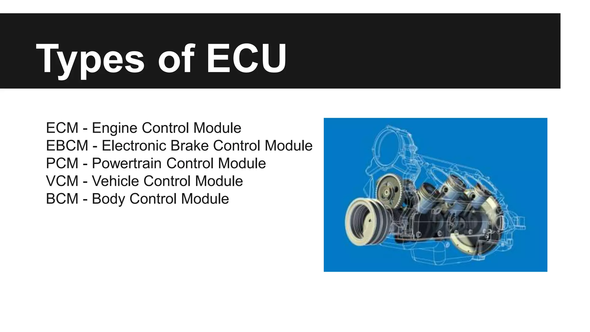 Electronic Control Unit(ECU) | PPTX