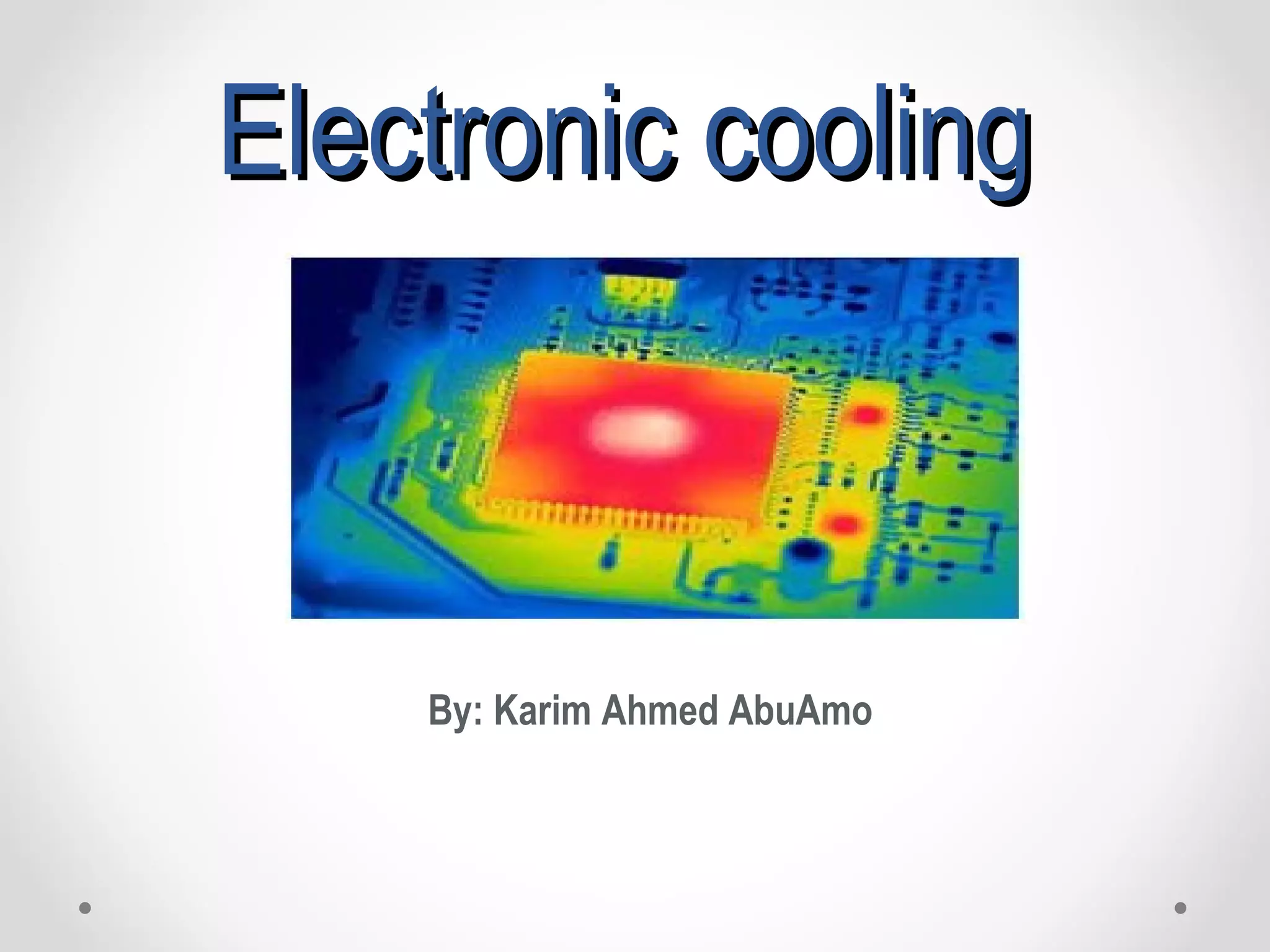 Electronic cooling | PPT
