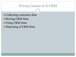 Electronic customer relationship management (e crm) | PPTX