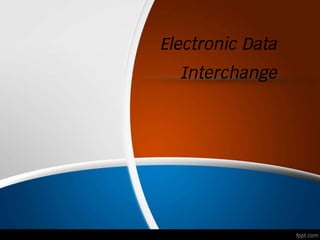 Electronic data interchange | PPT
