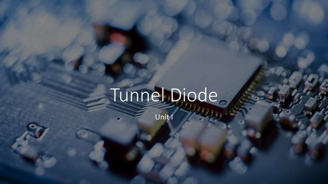 Electronic Devices - Special Diodes - Unit 1.pptx