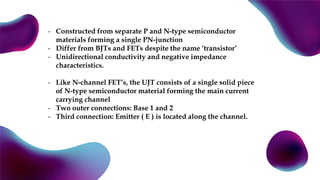 UJTs and programmable UJTs | PPTX