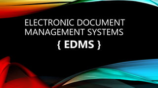 EDMS | PPTX