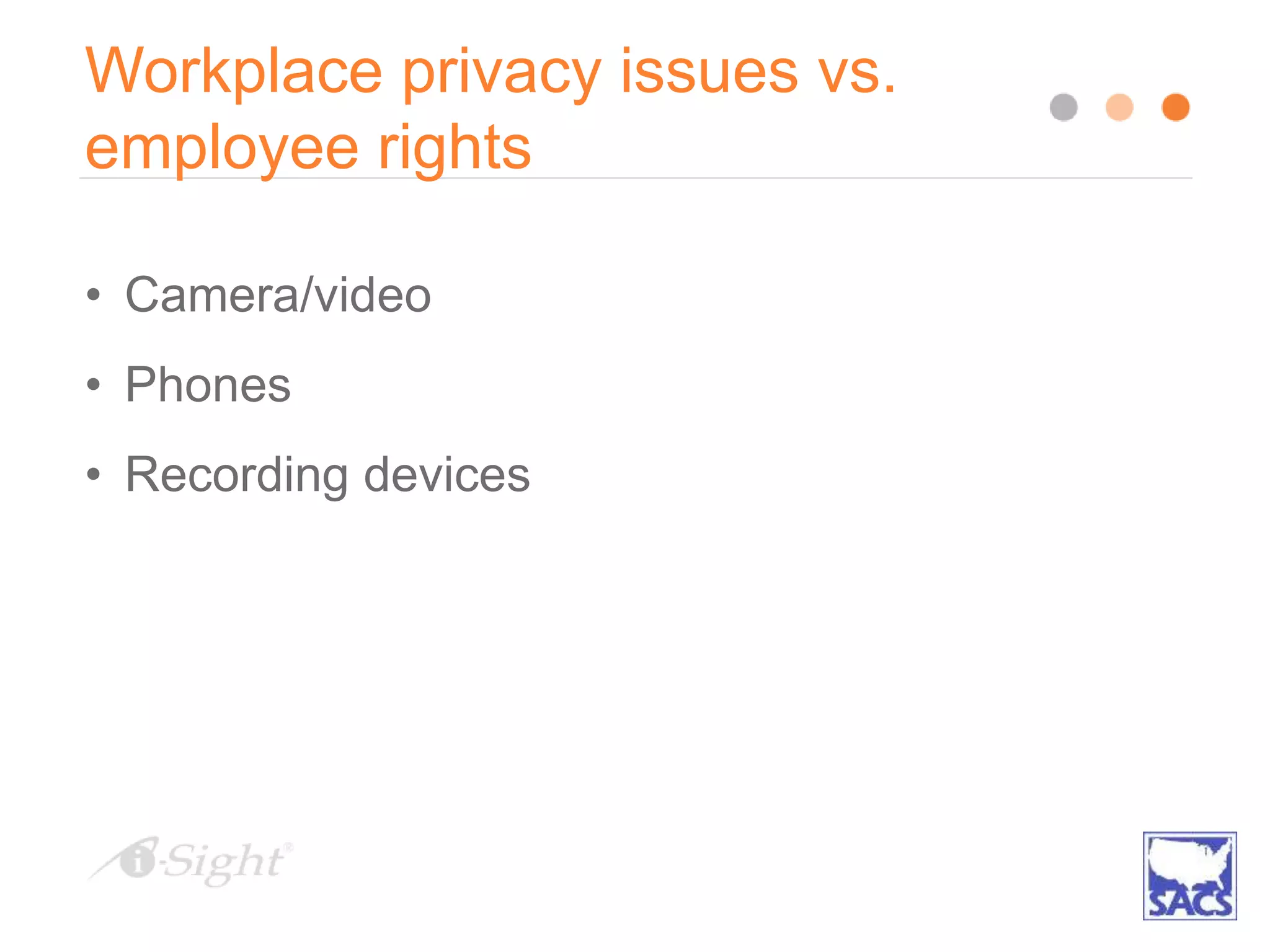 Electronic Eavesdropping in the Workplace: Can We? Should We? What ...